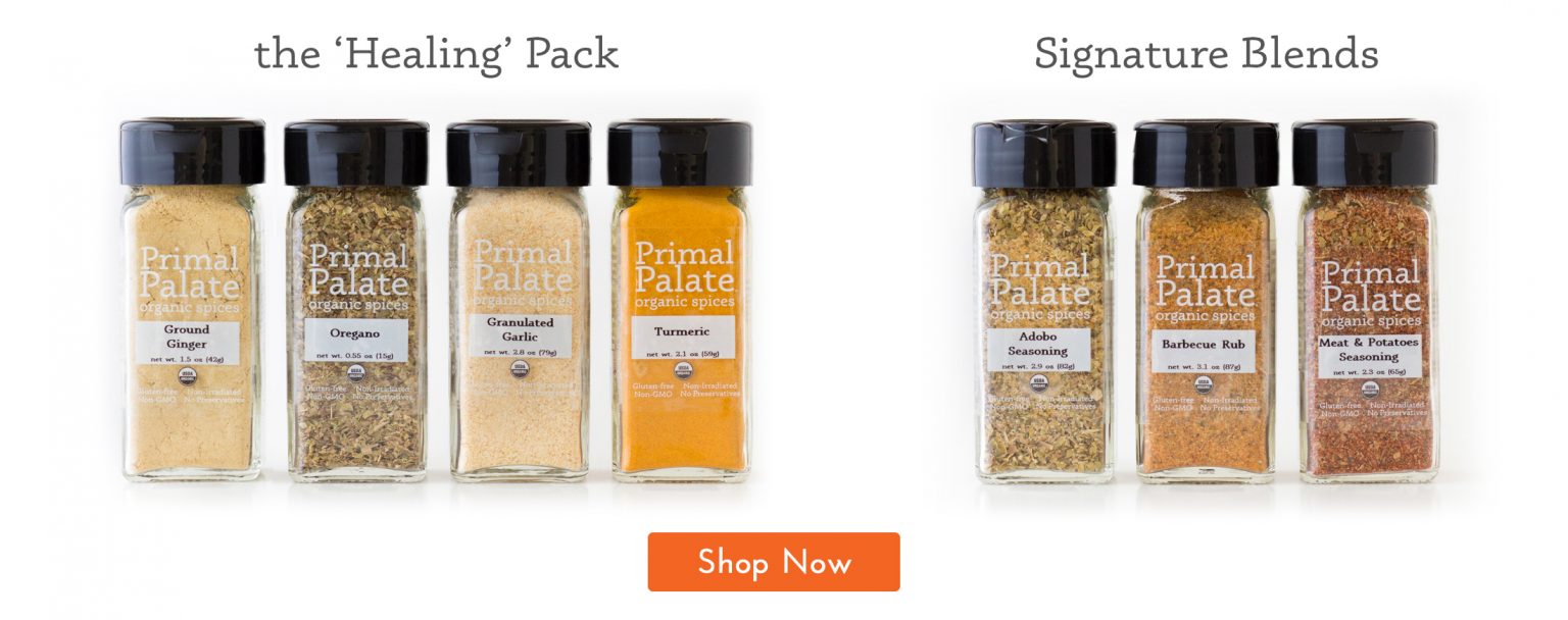 Now Shipping: Primal Palate Organic Spices | Primal Palate | Paleo Recipes