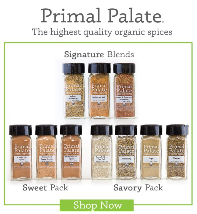 Recipes that use Primal Palate Organic Spices | Primal Palate | Paleo ...