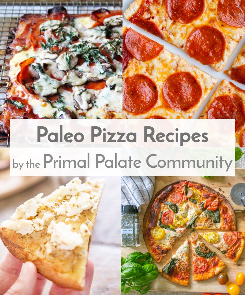 Paleo Pizza Recipe Roundup … just in time for the Super Bowl | Primal ... Paleo Pizza Recipe Roundup … just in time for the Super Bowl | Primal ...